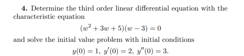 Solved 4. Determine the third order linear differential | Chegg.com