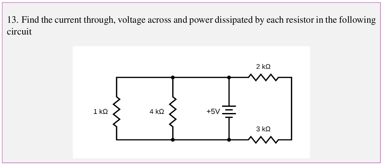 Solved 13 Find The Current Through Voltage Across And
