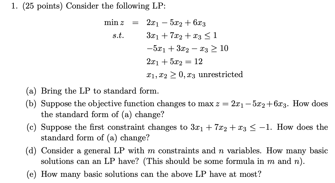 Solved = 1. (25 points) Consider the following LP: min z 2x1 | Chegg.com