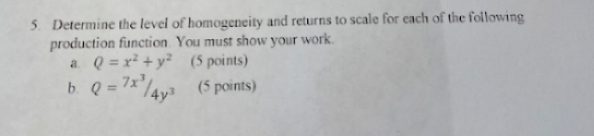 Solved 5. Determine the level of homogeneity and returns to | Chegg.com