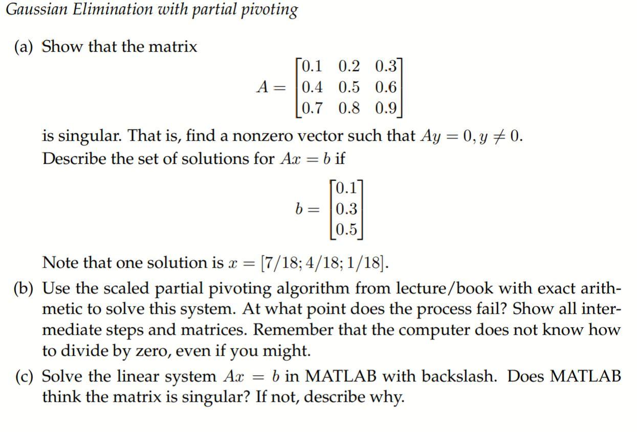 Solved Gaussian Elimination with partial pivoting = (a) Show | Chegg.com