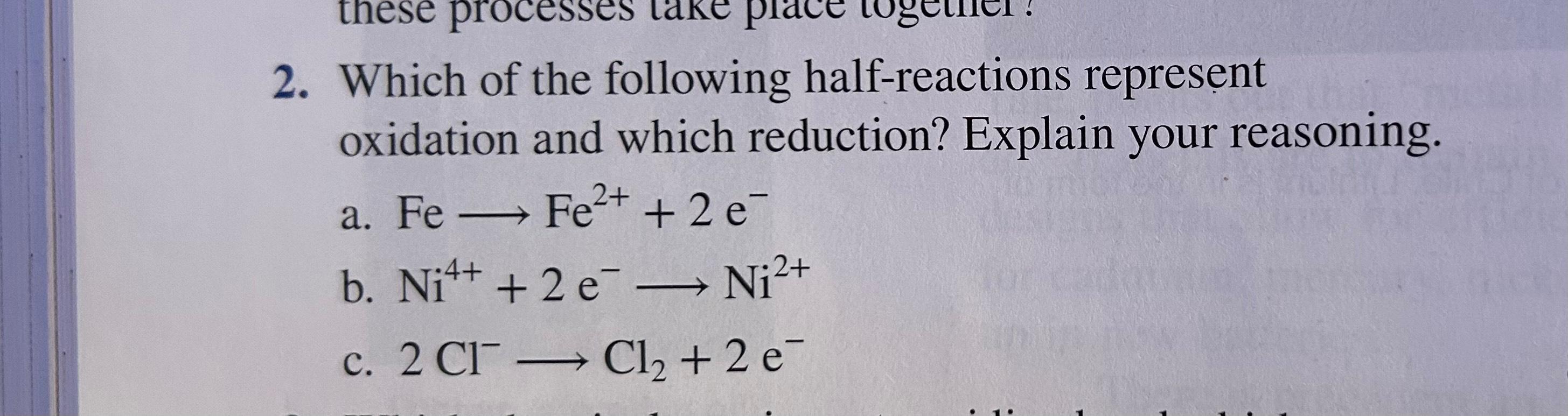 Solved 2. Which of the following half-reactions represent | Chegg.com
