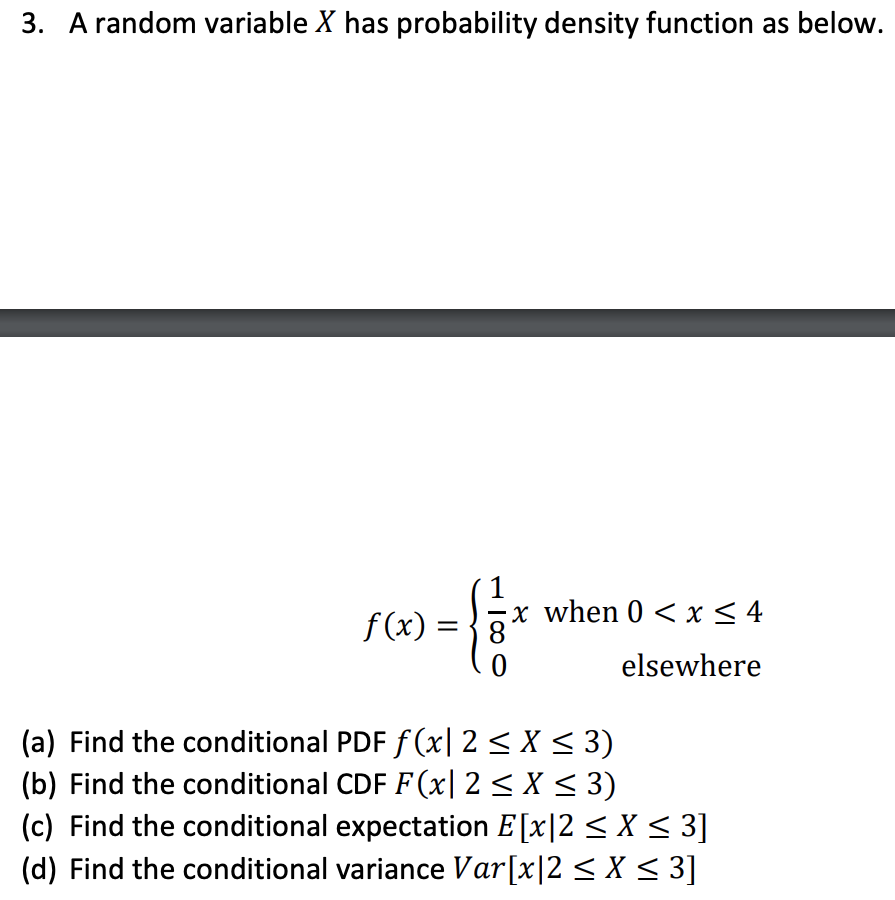 Solved 3. A random variable X has probability density | Chegg.com