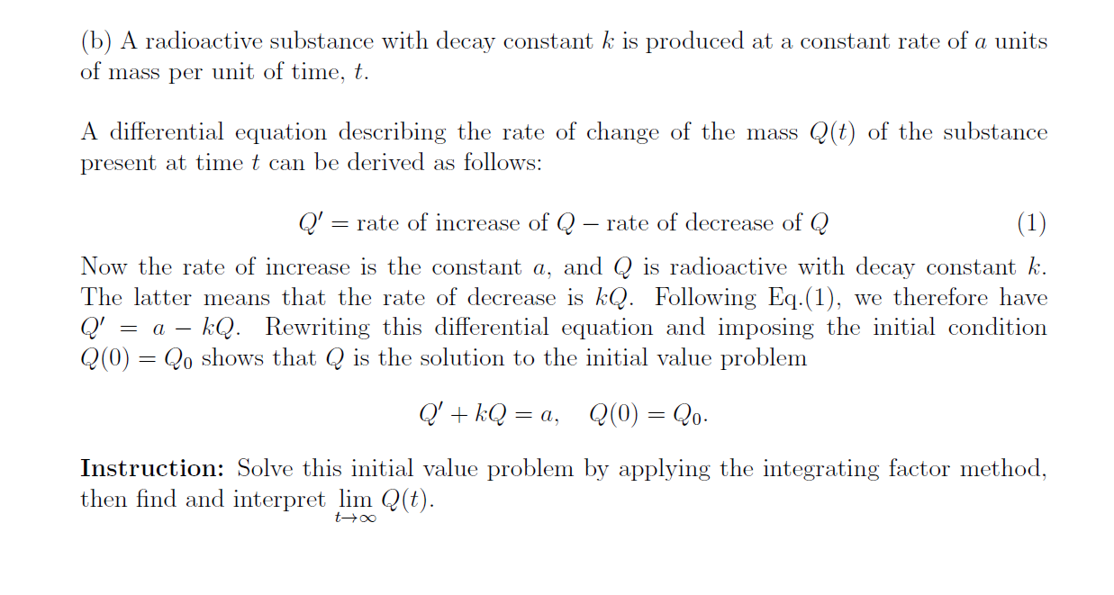 Solved (b) A radioactive substance with decay constant k is | Chegg.com