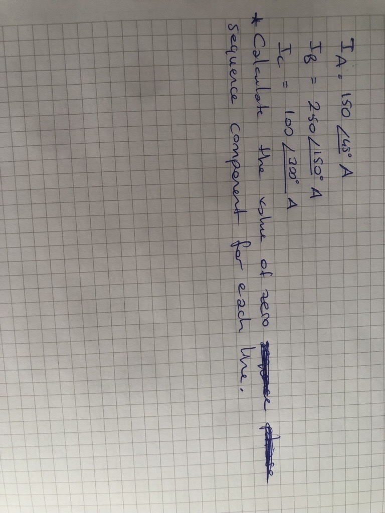 Solved IA=150∠45∘AIB=250∠150∘AIC=100∠30∘A * Calculate the | Chegg.com