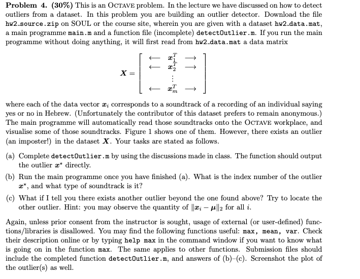 Problem 4. (30%) This is an OCTAVE problem. In the | Chegg.com