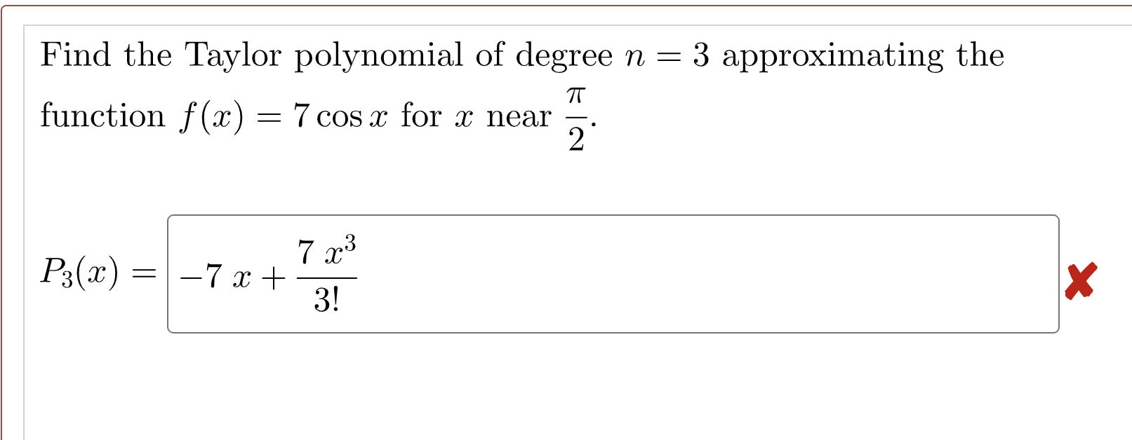 Solved Find the Taylor polynomial of degree n = 3 | Chegg.com