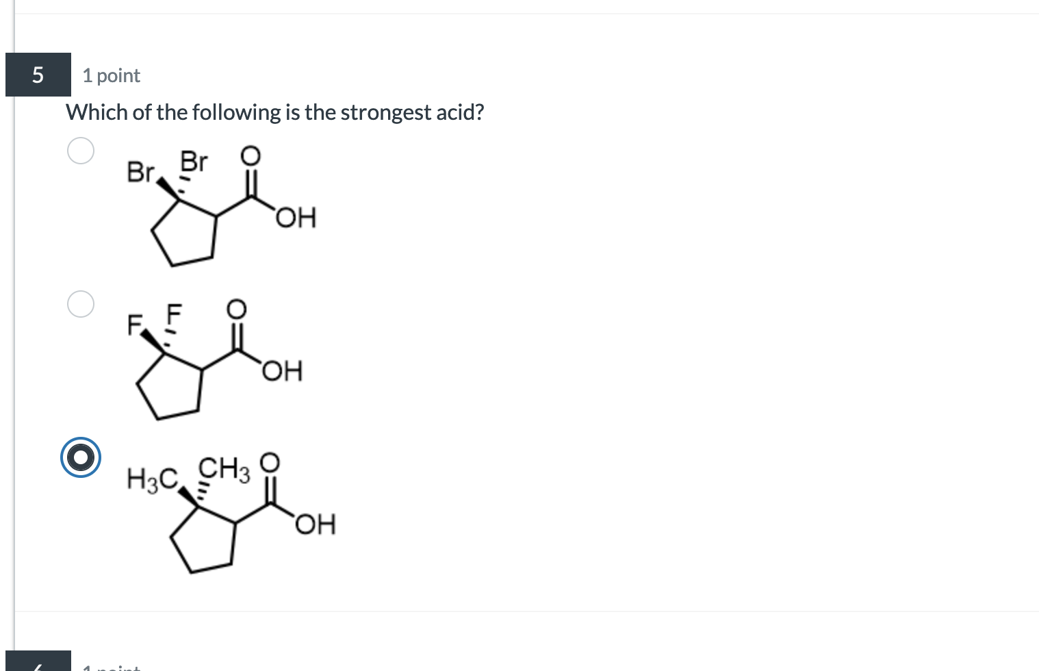 Solved 51 ﻿pointWhich of the following is the strongest | Chegg.com