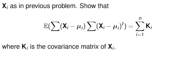 Solved Let Xi, i = 1, 2, ..., n be mutually uncorrelated | Chegg.com