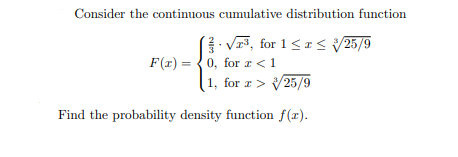 Solved Consider the continuous cumulative distribution | Chegg.com