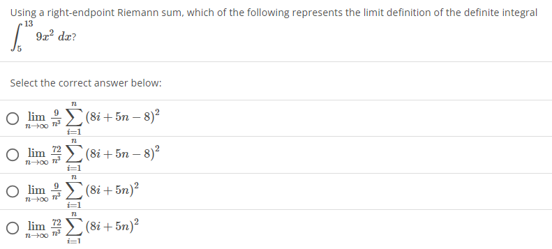 Solved Using a right-endpoint Riemann sum, which of the | Chegg.com Solved Using a right-endpoint Riemann sum, which of the | Chegg.com