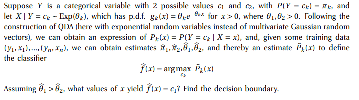 Suppose Y Is A Categorical Variable With 2 Possible 