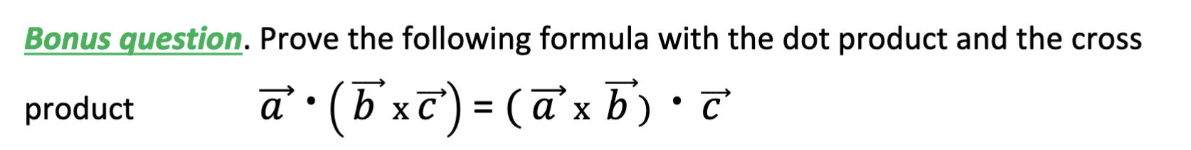 Solved Bonus question. Prove the following formula with the | Chegg.com