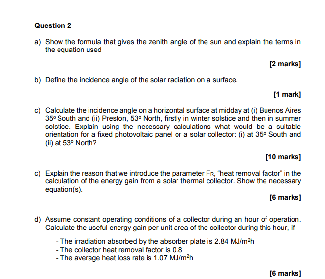 Solved Question 2 a) Show the formula that gives the zenith | Chegg.com