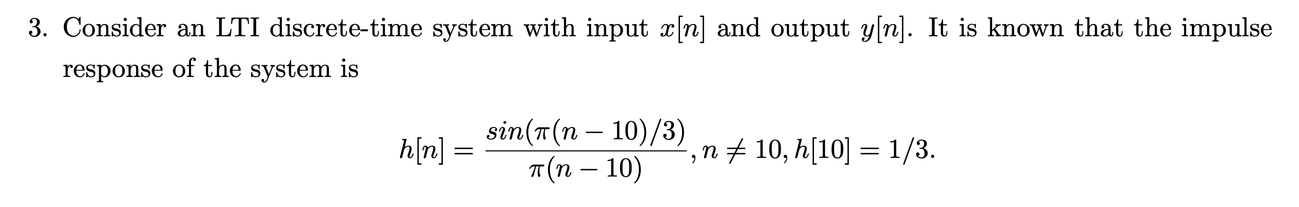 Solved 3. Consider an LTI discrete-time system with input | Chegg.com