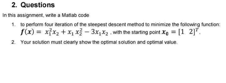 2. Questions In this assignment, write a Matlab code | Chegg.com