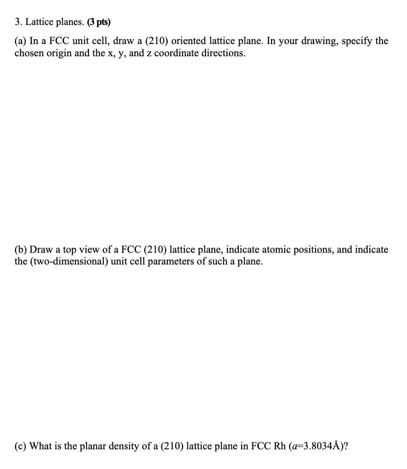 Solved Please include detailed drawings for the following | Chegg.com