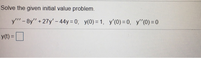 Solved Solve the given initial value problem y", .. 8y', + | Chegg.com
