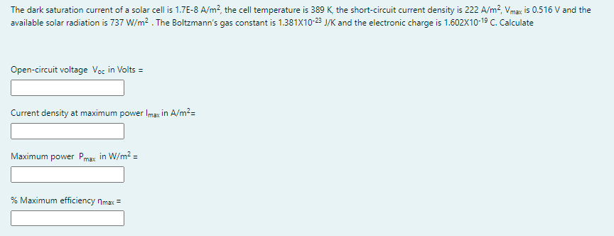 Solved The dark saturation current of a solar cell is 1.7E-8 | Chegg.com