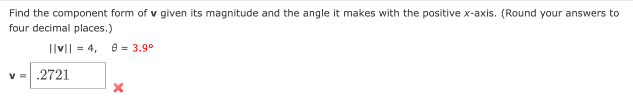 Solved Find the component form of v given its magnitude and | Chegg.com