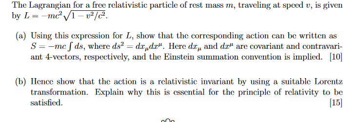 Solved The Lagrangian for a free relativistic particle of | Chegg.com