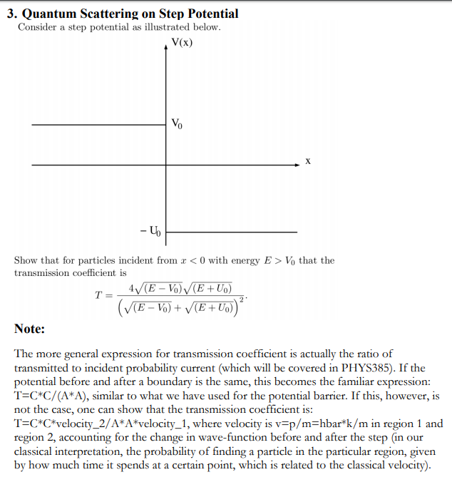 Solved 3. Quantum Scattering on Step Potential Consider a | Chegg.com