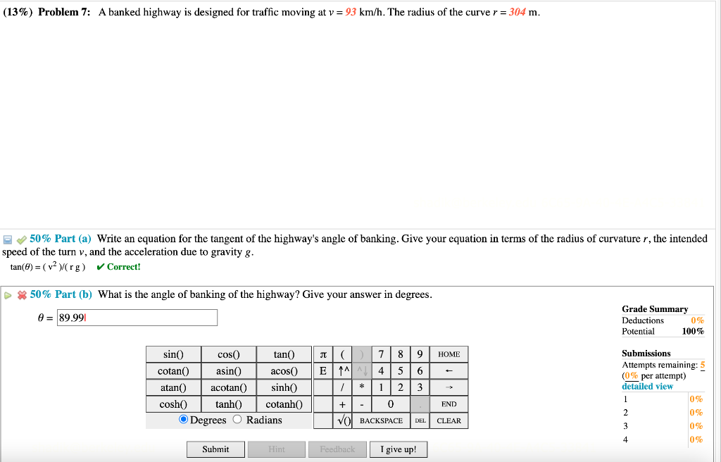 Solved (13\%) Problem 7: A banked highway is designed for | Chegg.com