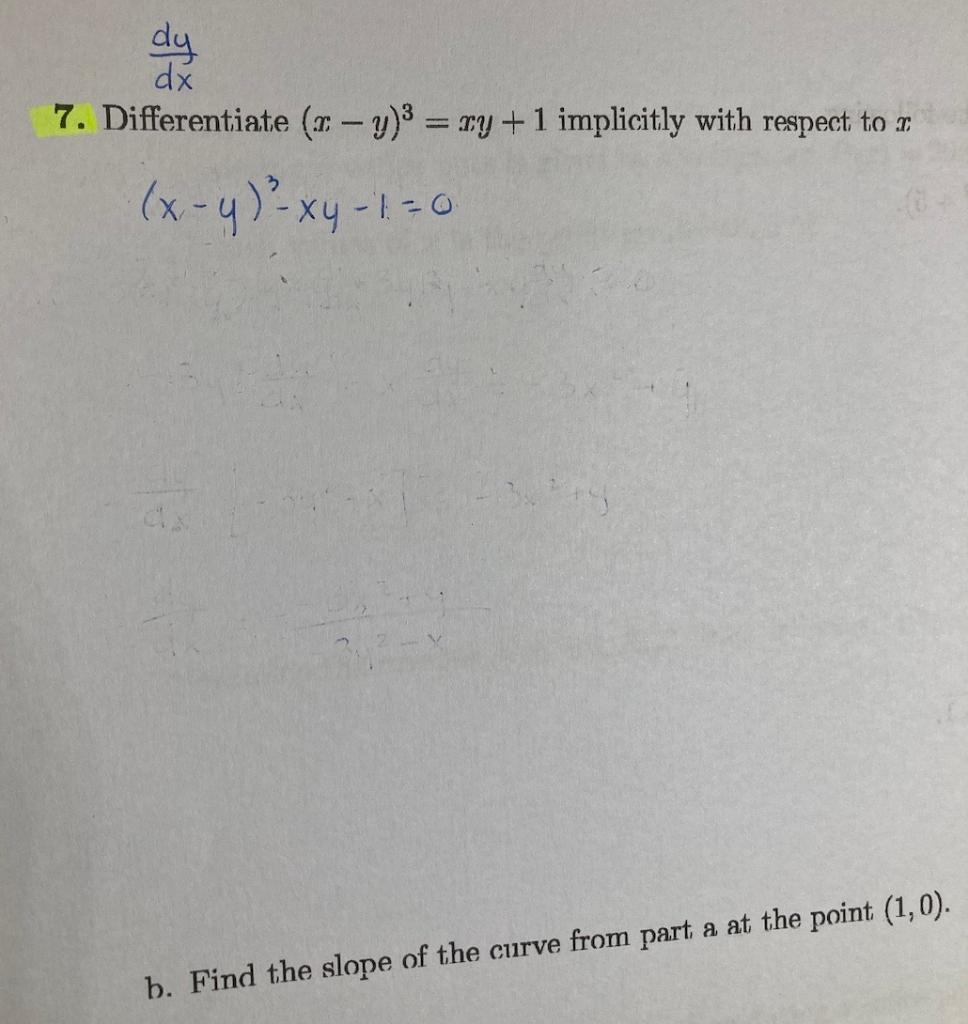 Solved dxdy 7. Differentiate (x−y)3=xy+1 implicitly with | Chegg.com