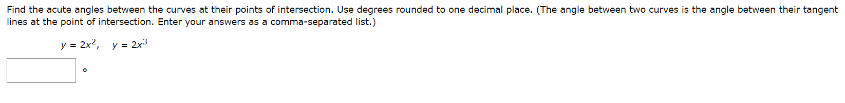 Solved Find the acute angles between the curves at their | Chegg.com