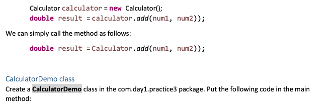 Solved Create a Calculator class in the com.day1.practice3 | Chegg.com