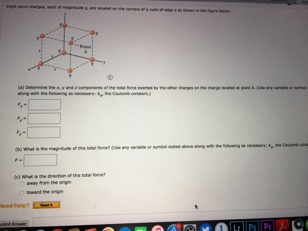 Solved Eight point charges, each of magnitude q, are located | Chegg.com Solved Eight point charges, each of magnitude q, are located | Chegg.com