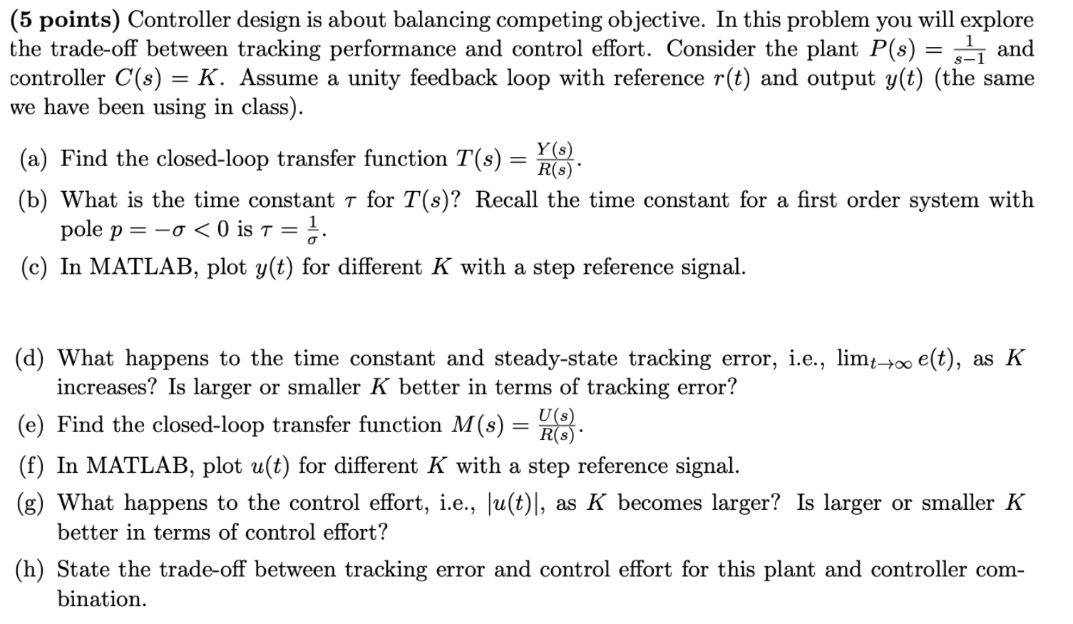 Solved 5 Points Controller Design Is About Balancing 