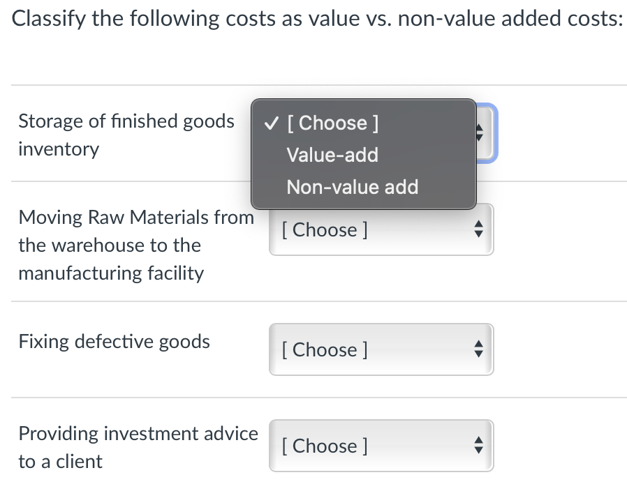 Solved Classify the following costs as value vs. non-value | Chegg.com