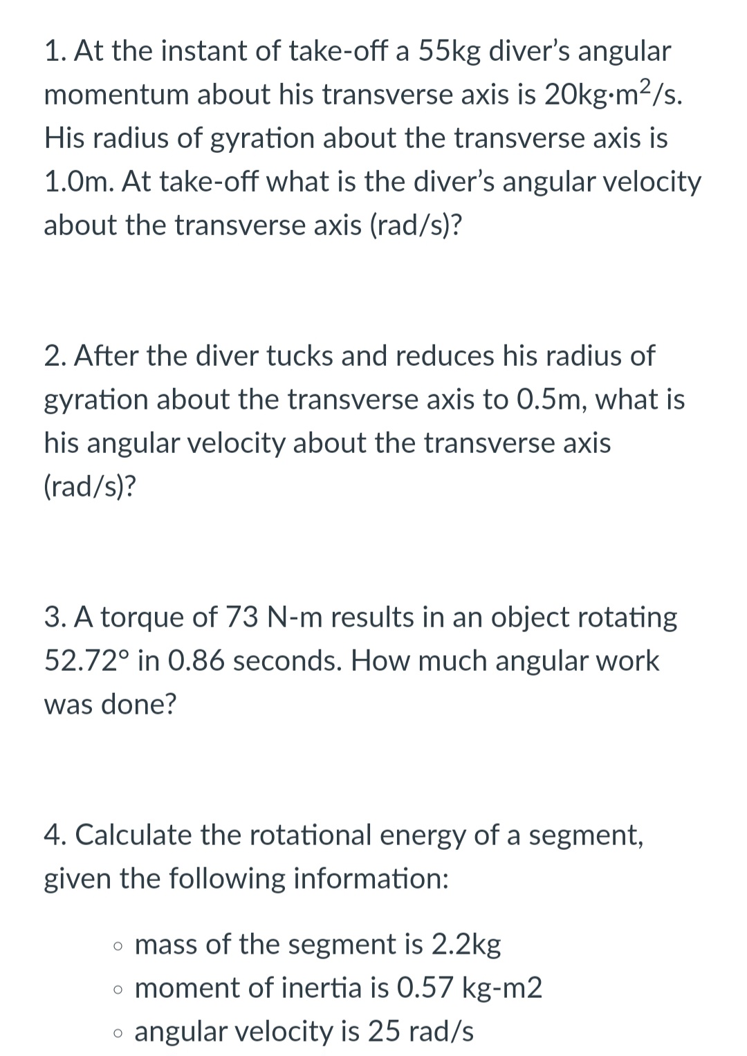 Solved 1. At the instant of take-off a 55 kg diver's angular | Chegg.com