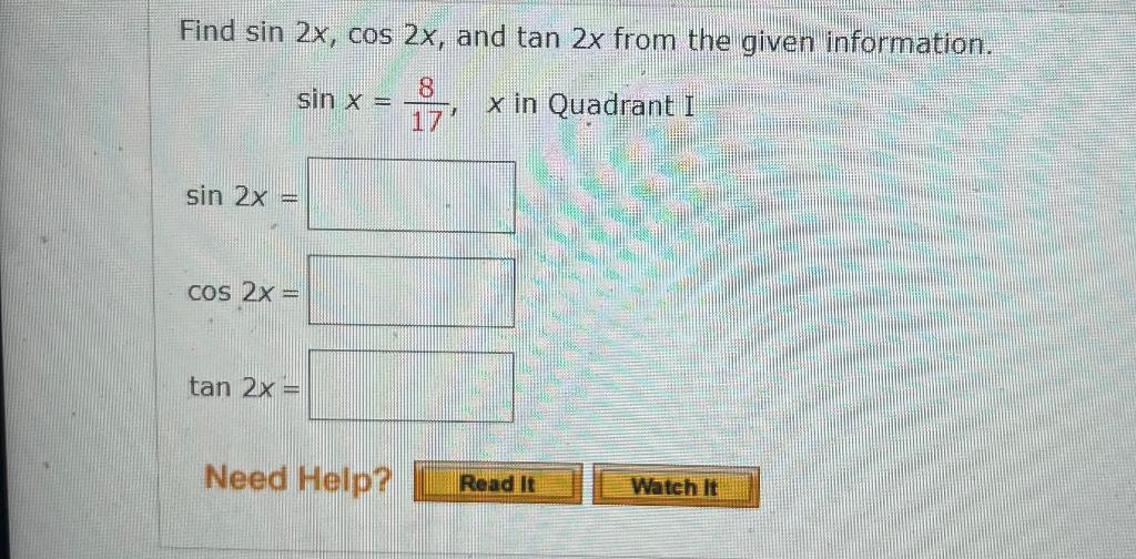 Solved Find sin2x,cos2x, and tan2x from the given | Chegg.com