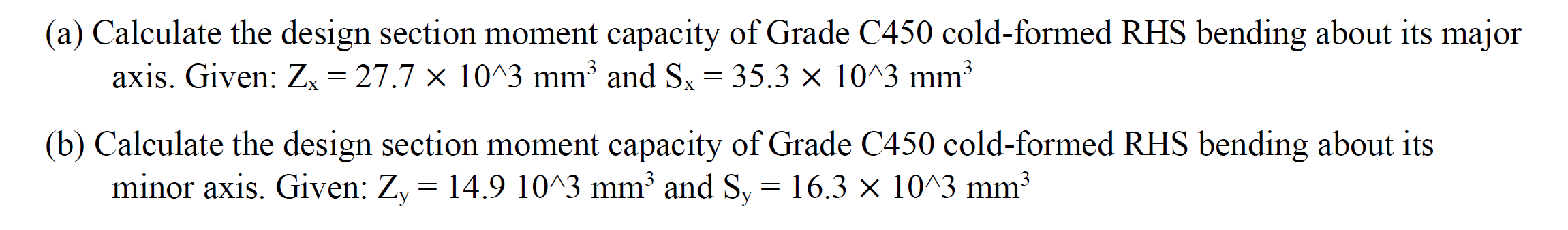 Solved (a) Calculate the design section moment capacity of | Chegg.com