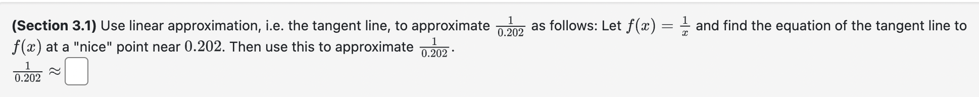 Solved Section 3 1 Use Linear Approximation I E The