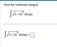 Solved Find the indefinite integral. \\[ \\int \\sqrt{1+3 | Chegg.com