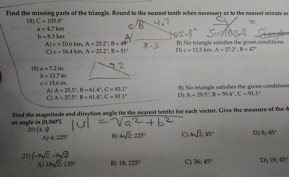 Solved Find the missing parts of the triangle. Round to the | Chegg.com