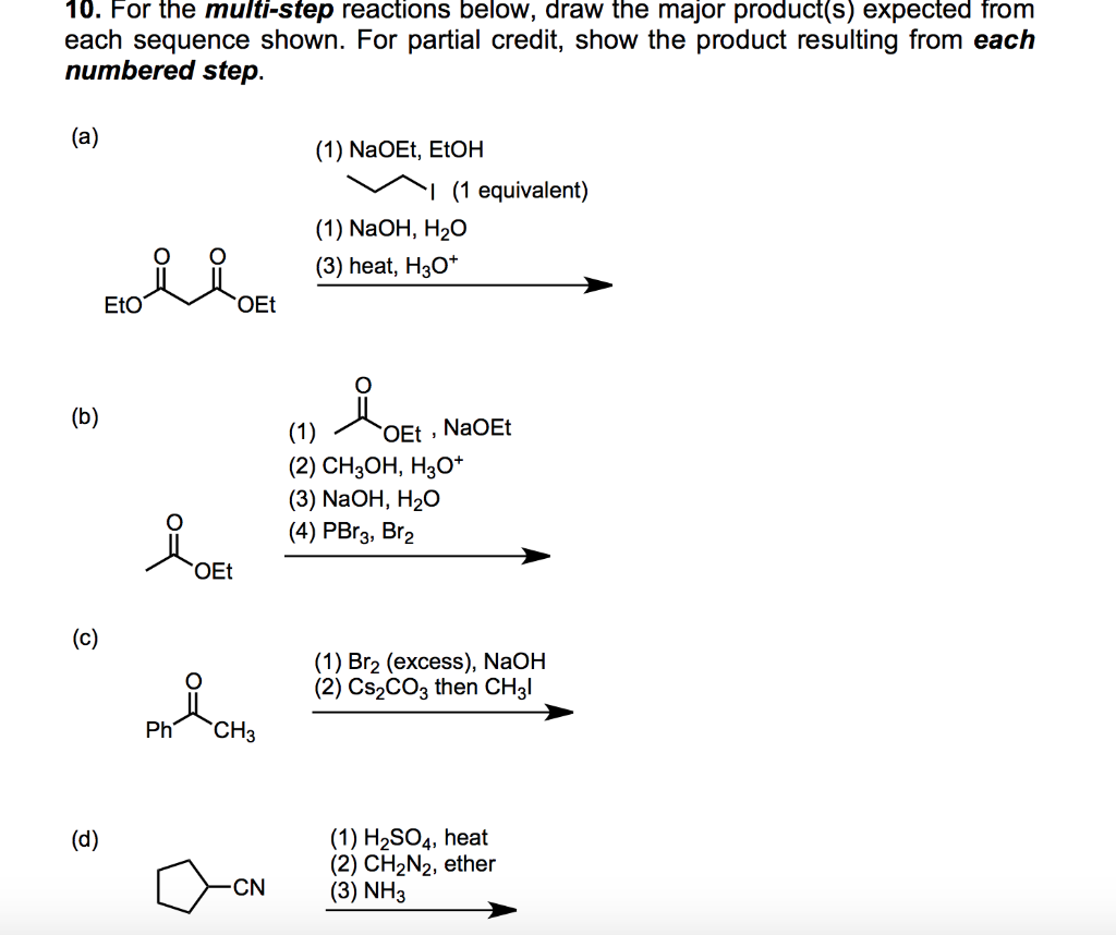 Solved 10. For the multi-step reactions below, draw the | Chegg.com