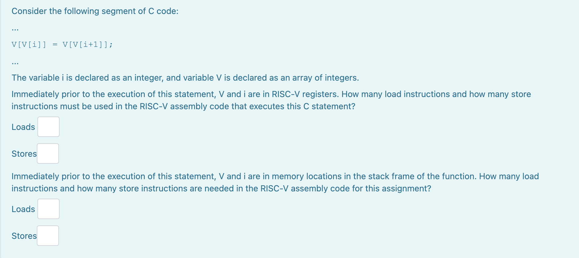 Solved Consider the following segment of C code: | Chegg.com