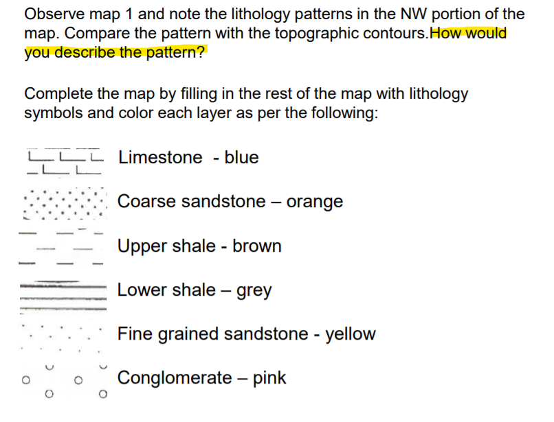 Solved Observe map 1 and note the lithology patterns in the | Chegg.com
