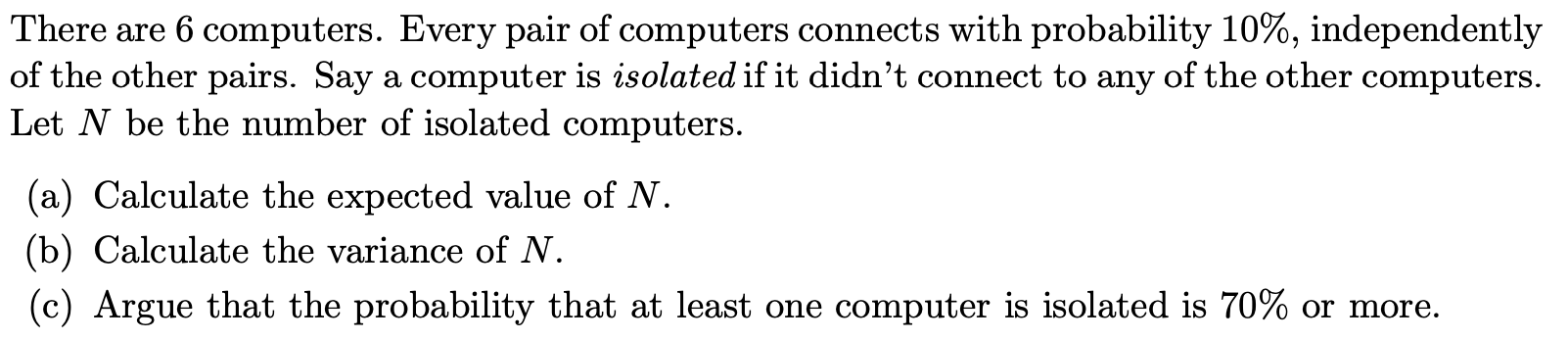Solved There are 6 computers. Every pair of computers | Chegg.com