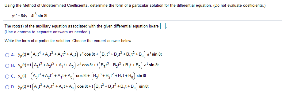 Solved Using the Method of Undetermined Coefficients, | Chegg.com