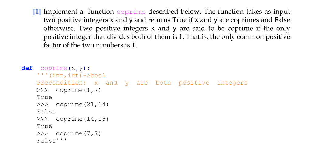 Solved [1] Implement a function coprime described below. The | Chegg.com
