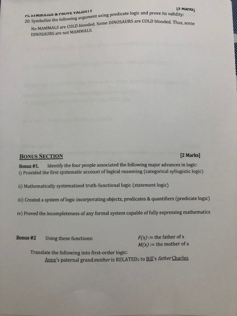 Solved [3 marks] using predicate logic and prove its | Chegg.com
