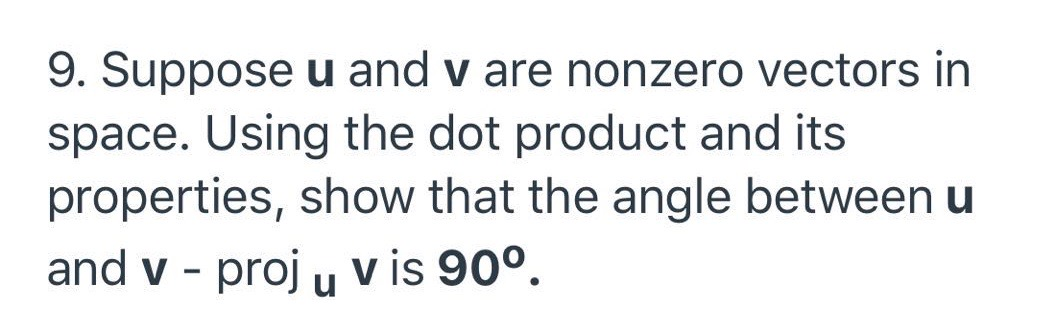 Solved 9. Suppose u and v are nonzero vectors in space. | Chegg.com