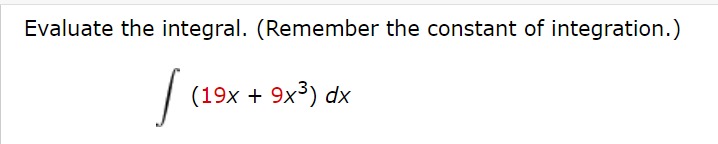 Solved Evaluate the integral. (Remember the constant of | Chegg.com