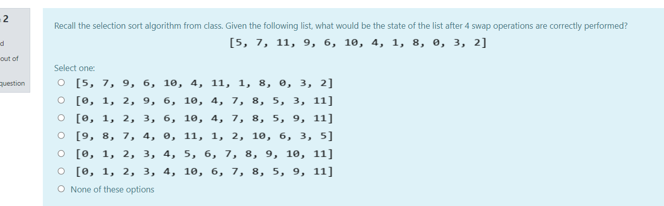 Solved 2 Recall the selection sort algorithm from class. | Chegg.com