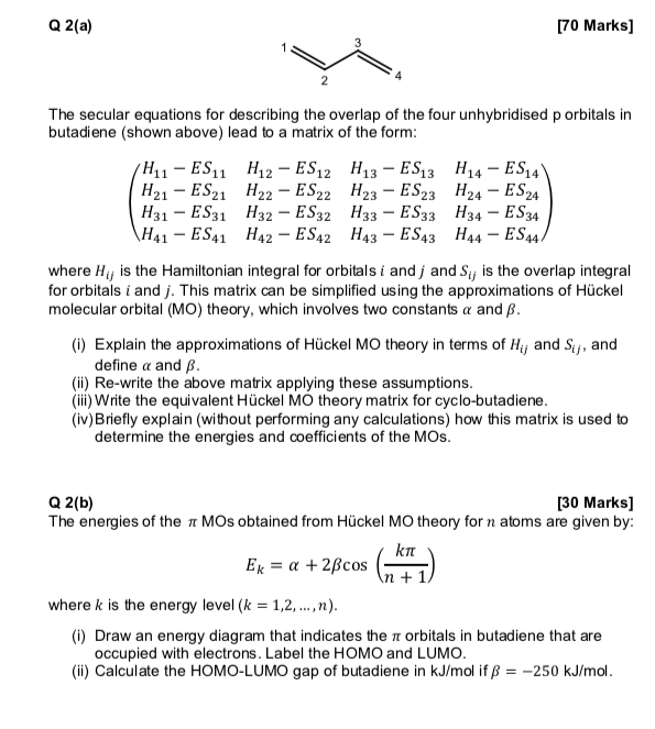 Solved Q 2(a) [70 Marks] The secular equations for | Chegg.com